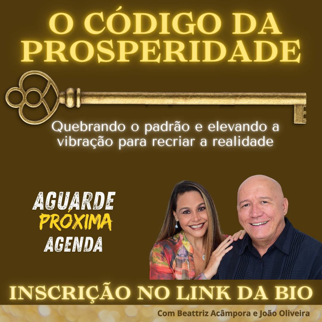 OFICINA O CÓDIGO DA PROSPERIDADE - ISEC - CASA DOS 7 SABERES